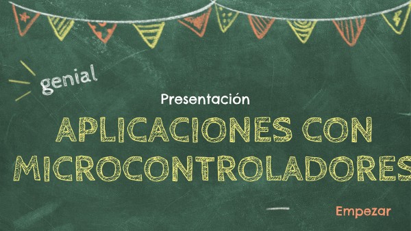 Microelectrónica Programable | Genially