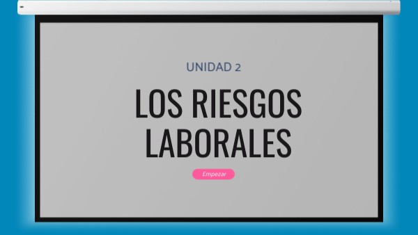 Unidad 2:_ PRL | Genially