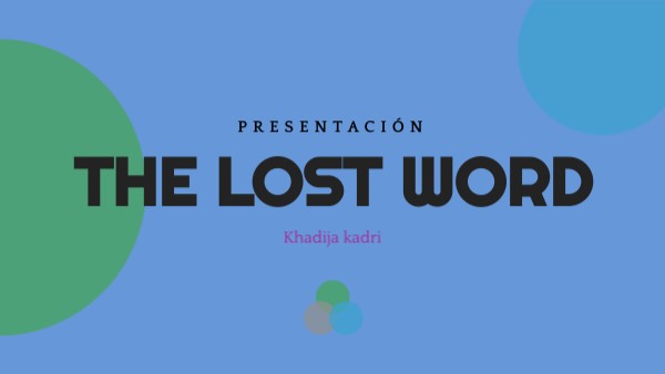 The lost word