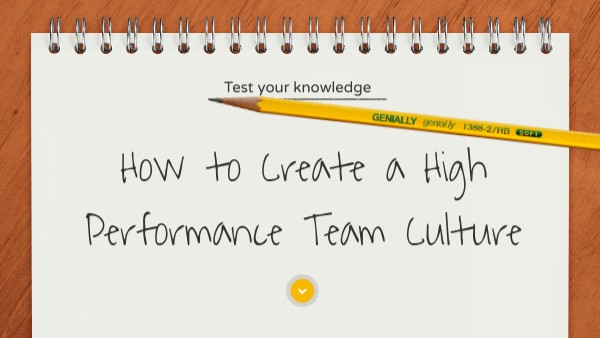 M&L - How to Create a High Performance Team Culture | Genially