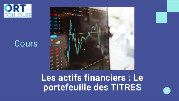 9 - Les actifs financiers