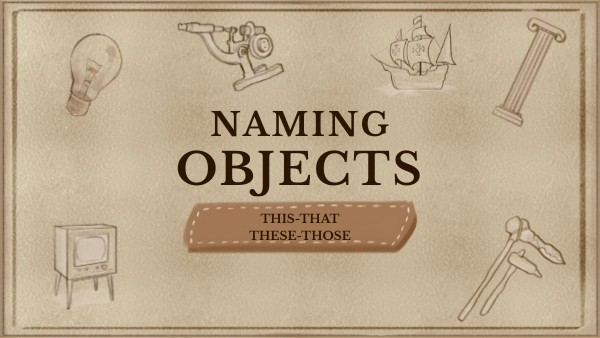 LEVEL 1: OBJECTS AND POSSESSIONS | Genially