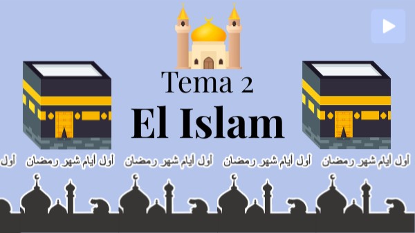 Tema 2: El Islam