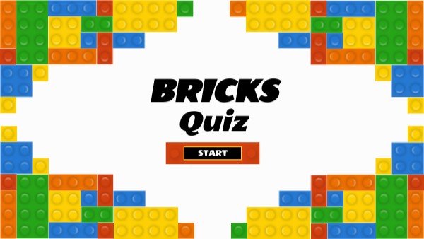 Bricks Quiz