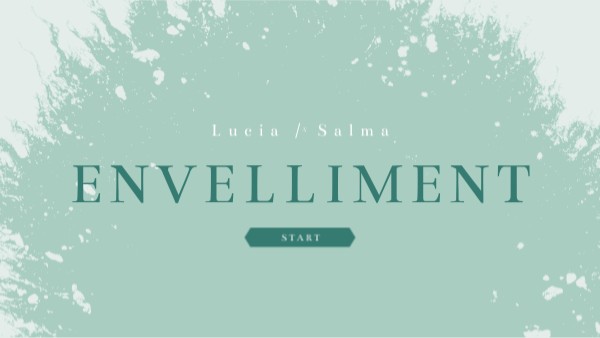 ENVELLIMENT - SALMA, LUCIA