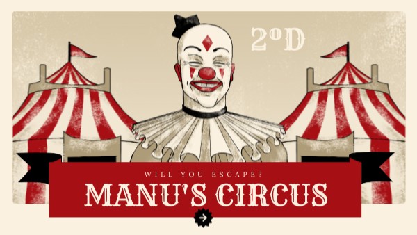 Escape Manu's Circus