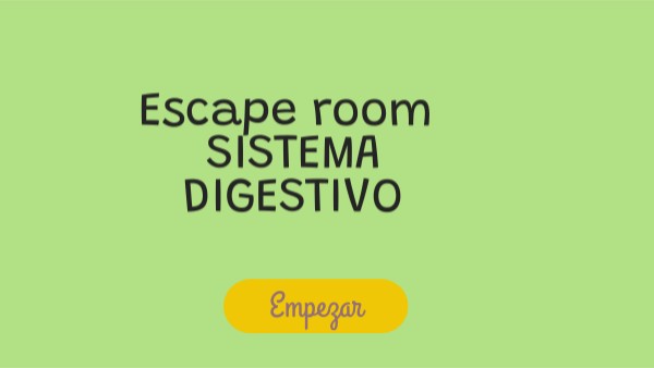 Escape room sistema digestivo. Lucía Moreno Castillo | Genially