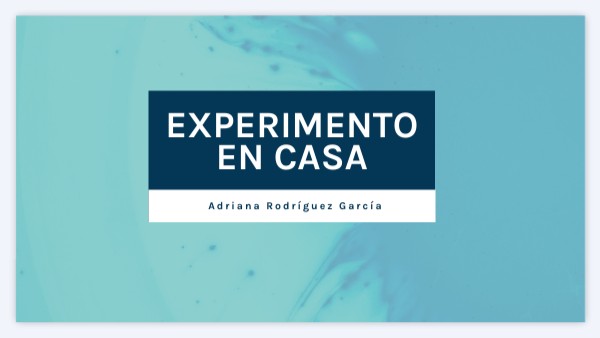 PRESENTACIÓN experimentó en casa | Genially