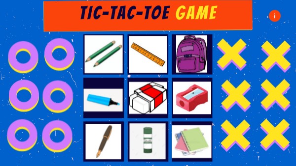 SCHOOL THINGS naughts and crosses | Genially