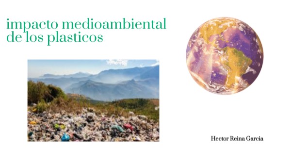 impacto medioambiental de los plasticos