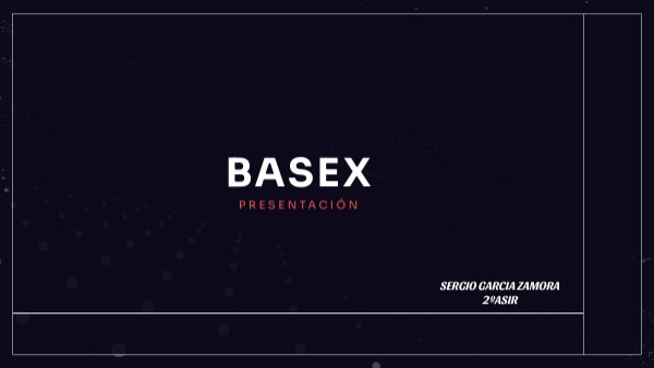 Presentación BaseX Sergio Garcia Zamora | Genially