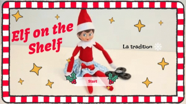 Elf on the Shelf - Le prétérit | Genially