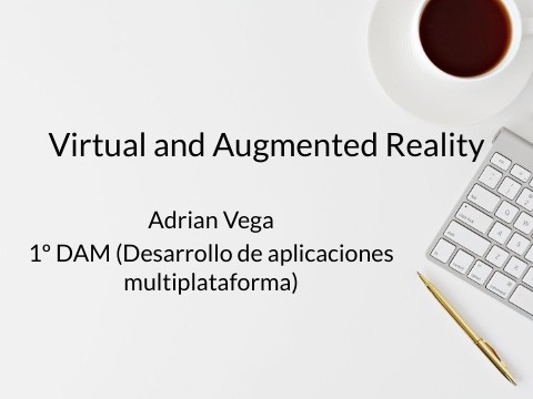 Virtual_and_Augmented_Reality_Presentation.pptx | Genially
