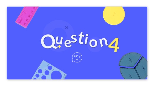 MATHS DOUCES_Module 1_QUESTION 4