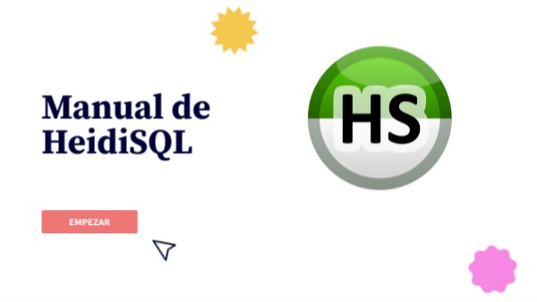 Manual de Heidi SQL | Genially