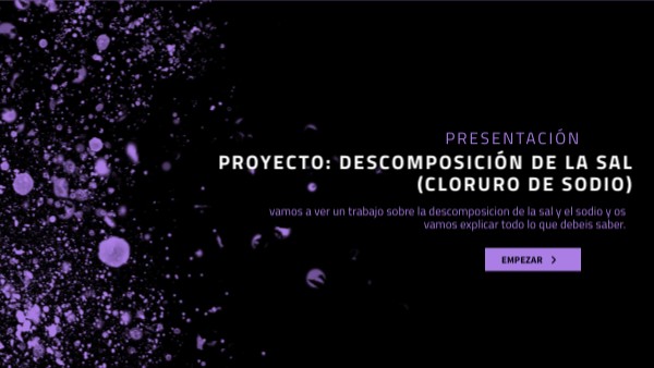 Presentación descomposicion de la sal | Genially