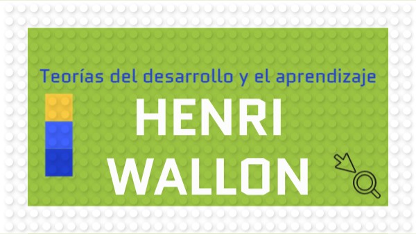 Henri Wallon | Genially