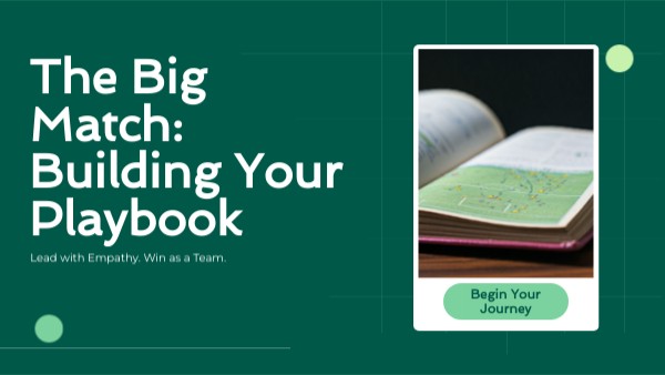 The Big Match: Building Your Playbook | Genially