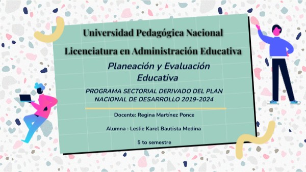 PROGRAMA SECTORIAL DERIVADO DEL PLAN NACIONAL DE DESARROLLO 2019-2024