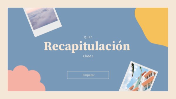 Recapitulación | Genially