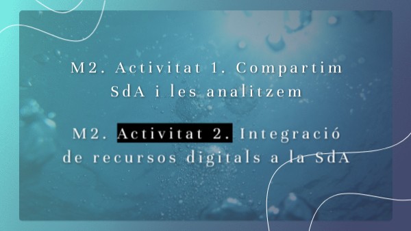 M2. Activitat 1 i 2. Compartim SdA i les analitzem | Genially