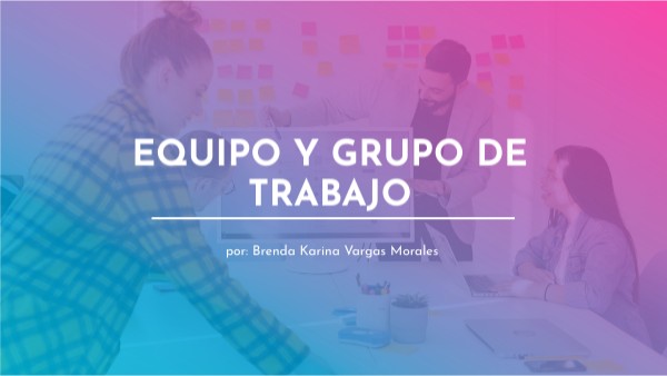 Equipo y grupo de trabajo