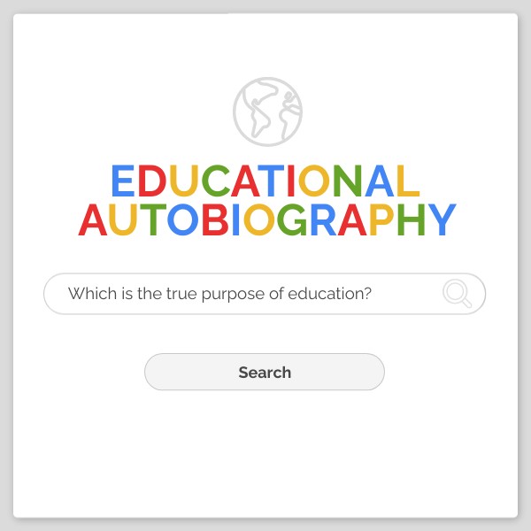 MY EDUCATIONAL AUTOBIOGRAPHY