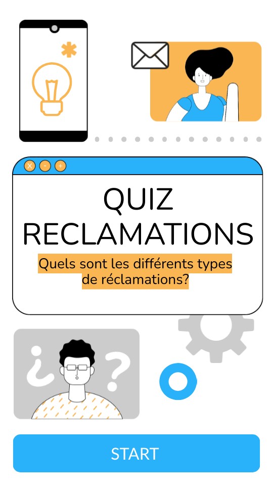 Quiz RECLAMATIONS CLIENTS | Genially