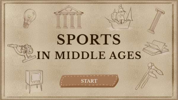 MEDIEVAL SPORTS
