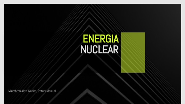 Energia nuclear | Genially