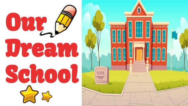 Dream Schools | Genially