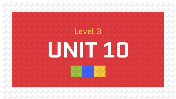 Unit 10 Level 3