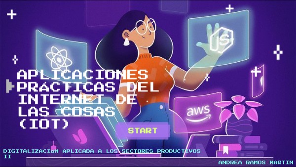 APLICACIONES PRÁCTICAS DEL IoT | Genially