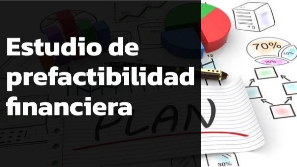 Estudio de prefactibilidad financiera | Genially