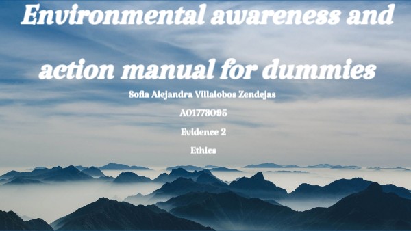 Evidence 2: Environmental awareness and action manual for dummies