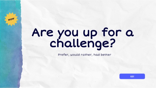 Prefer, would rather, had better | Genially