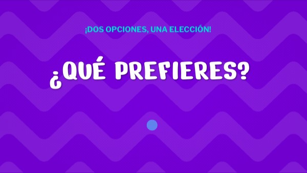 Juego qué prefieres