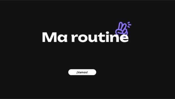 ma routine | Genially
