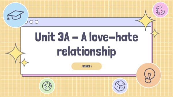 3A - A love-hate relationship