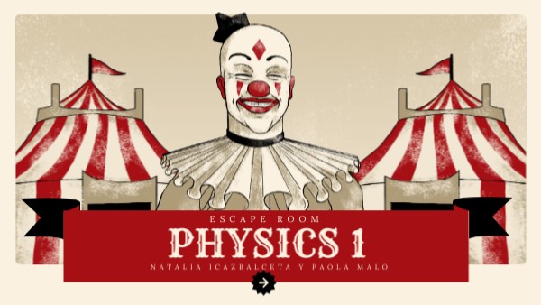 Escape Room PHYSICS 1 | Genially