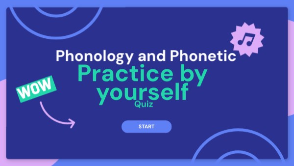Phonology & Phonetics - Practice