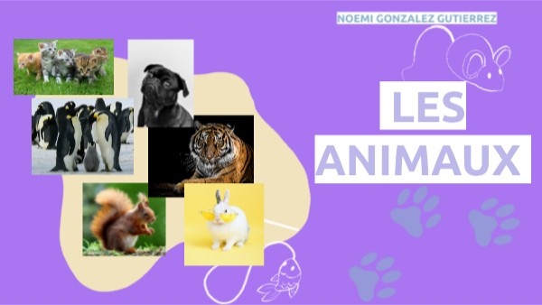 Les animaux | Genially