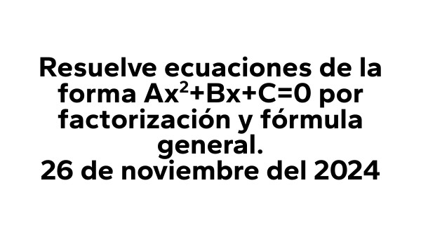 Fórmula general | Genially