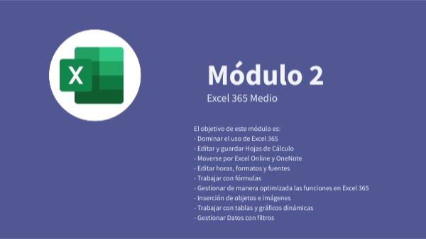 MÓDULO 2: EXCEL 365 MEDIO | Genially