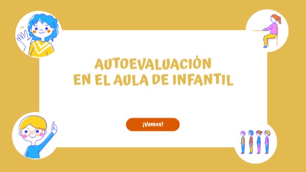 Dinámicas autoevaluación Infantil | Genially