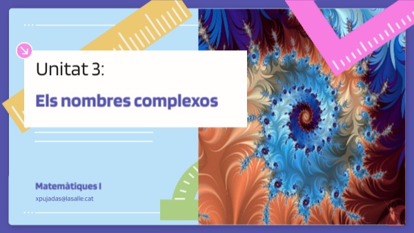 MAT I_Unitat 3: Els nombres complexos