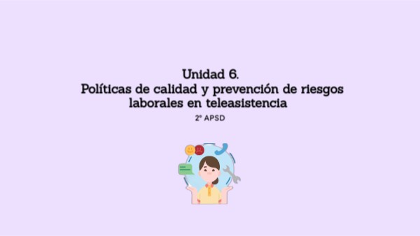 Unidad 6 Teleasistencia | Genially