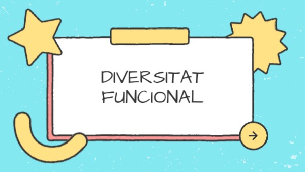 Presentación DIVERSIDAD FUNCIONAL | Genially