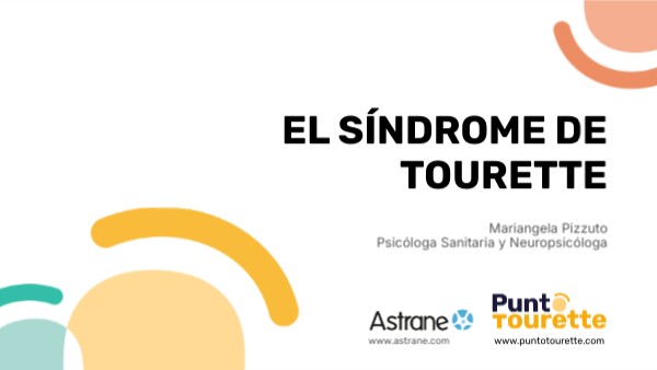 Charla Síndrome de Tourette y T.O. | Genially