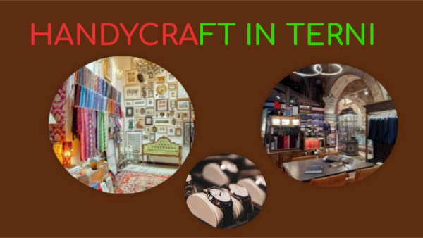 HANDYCRAFT IN TERNI
